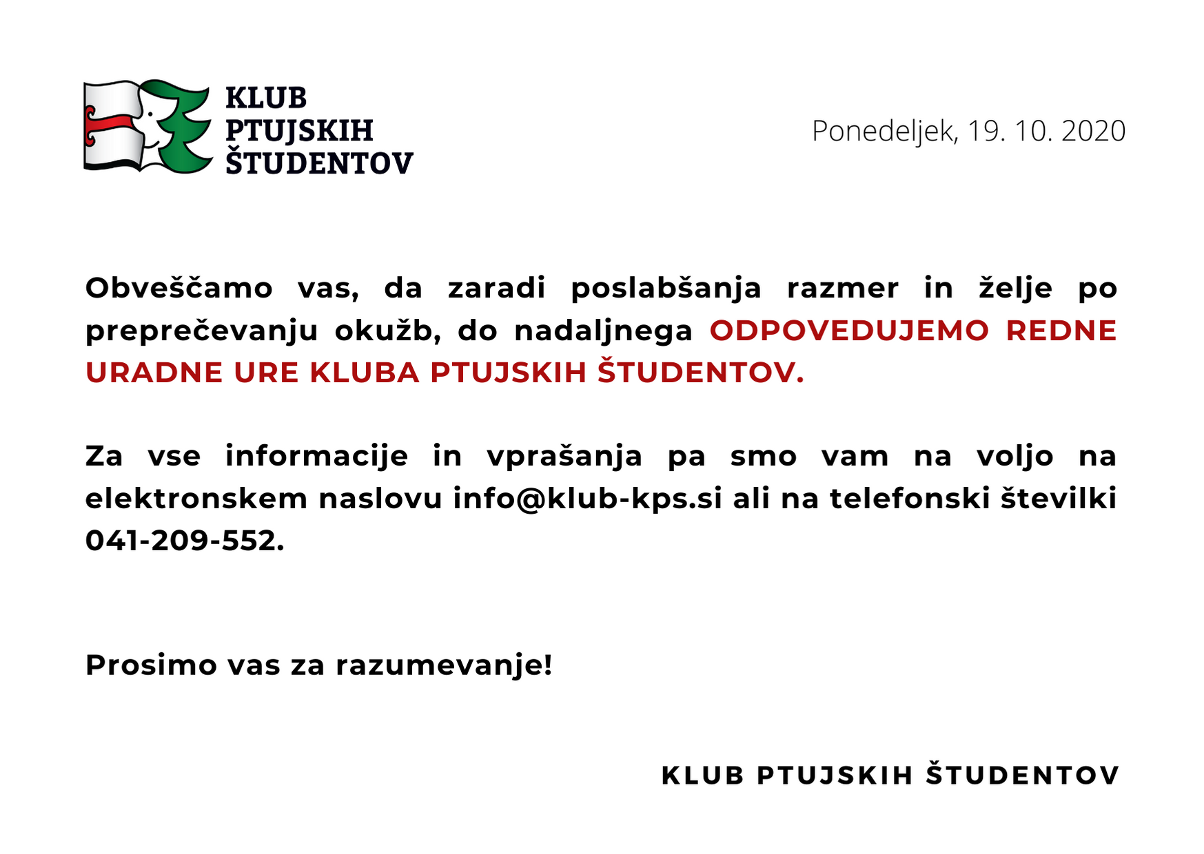 ODPOVED URADNIH UR KLUBA PTUJSKIH ŠTUDENTOV – Klub Ptujskih Študentov